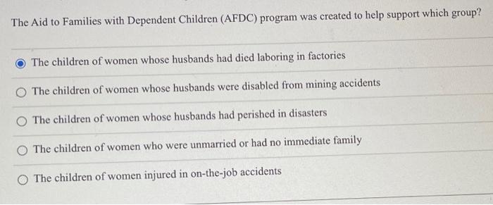 Solved The Aid to Families with Dependent Children (AFDC) | Chegg.com
