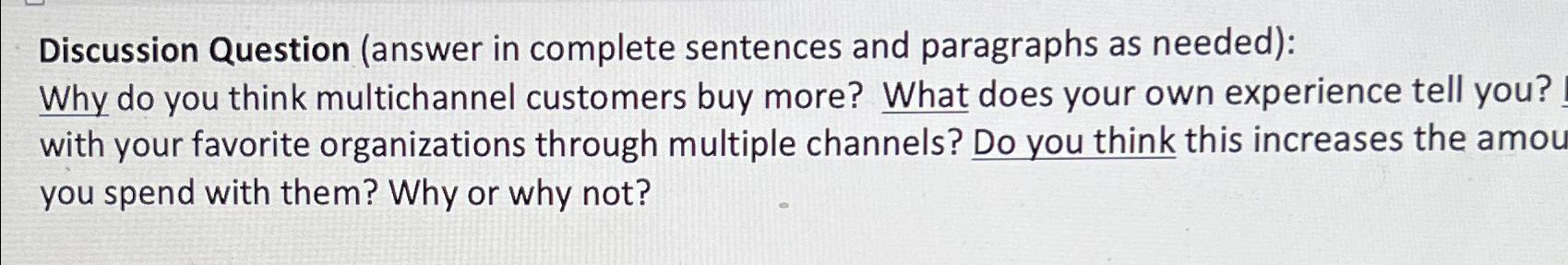 Solved Discussion Question (answer in complete sentences and | Chegg.com