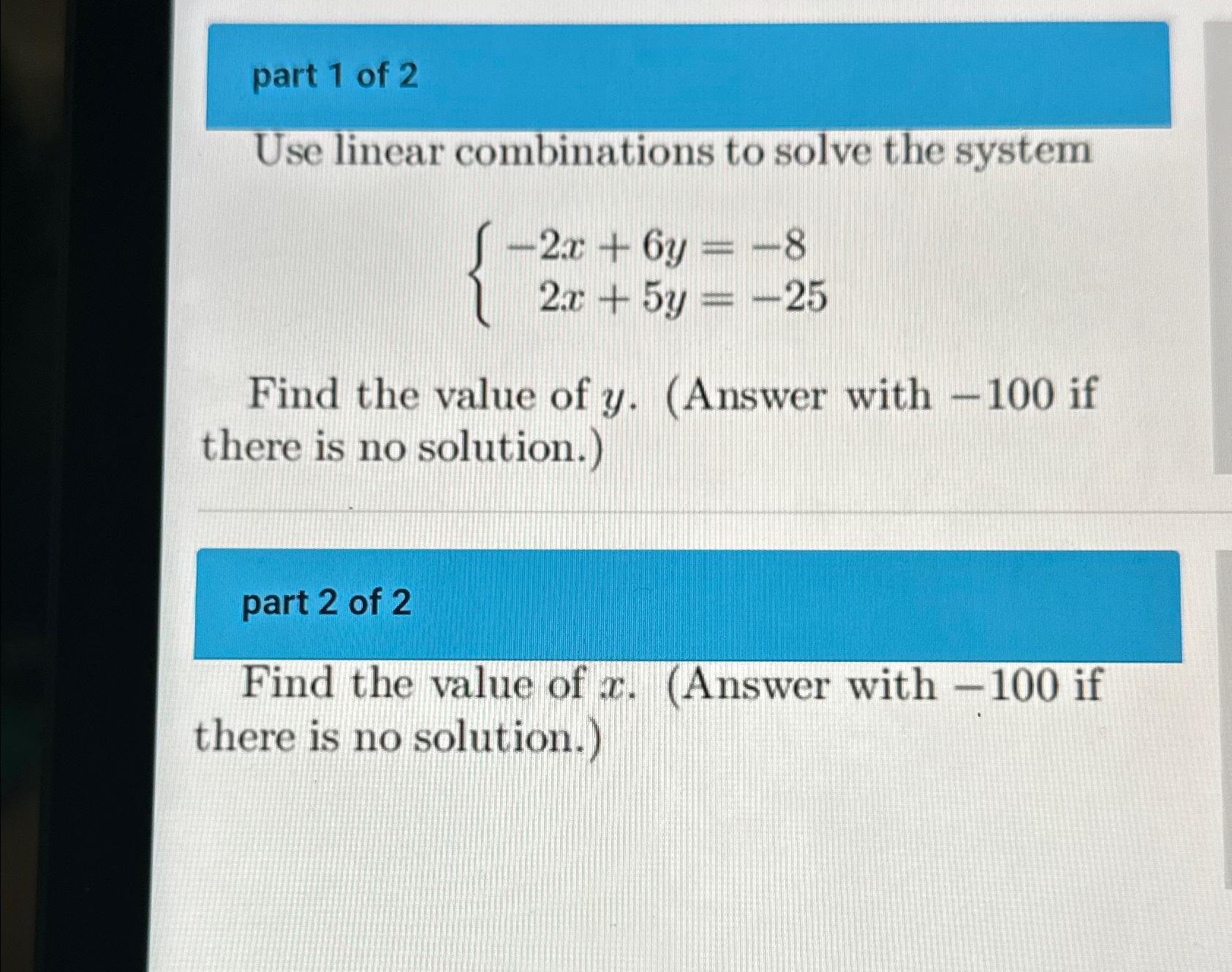 Solved part 1 ﻿of 2Use linear combinations to solve the | Chegg.com