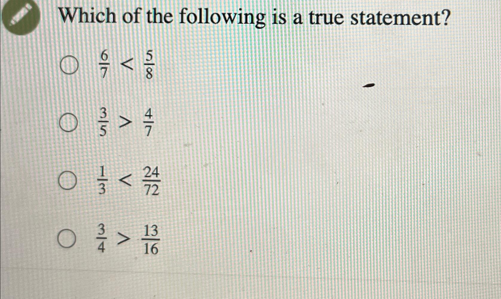 Solved Which of the following is a true | Chegg.com