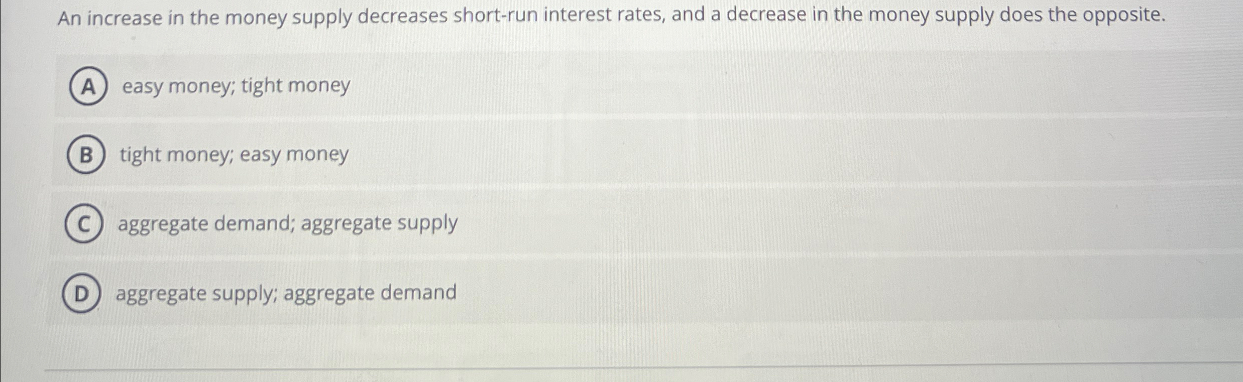 Solved An increase in the money supply decreases short-run | Chegg.com