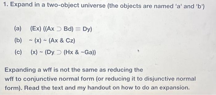 Solved 1. Expand in a two-object universe (the objects are | Chegg.com