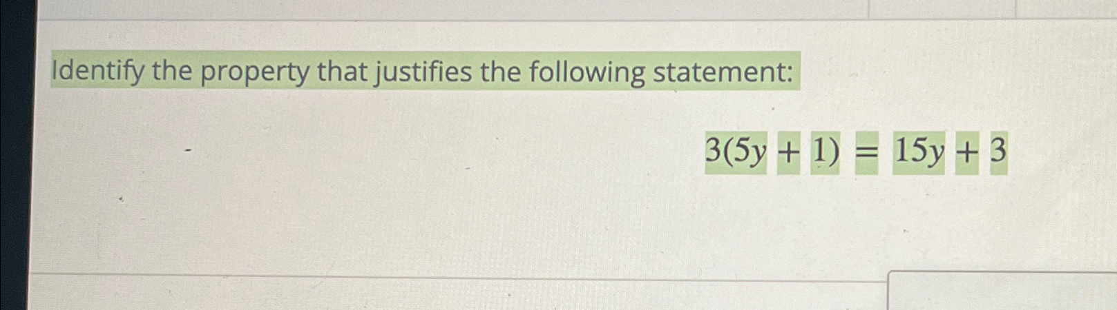 Solved Identify the property that justifies the following | Chegg.com