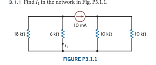 Solved 3.1.1 ﻿Find I1 ﻿in the network in Fig. P3.1.1. | Chegg.com