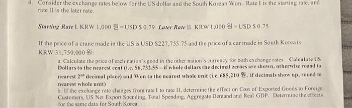 Solved 4. Consider the exchange rates below for the US | Chegg.com