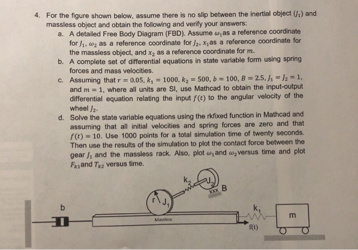 Solved 4. For the figure shown below, assume there is no | Chegg.com
