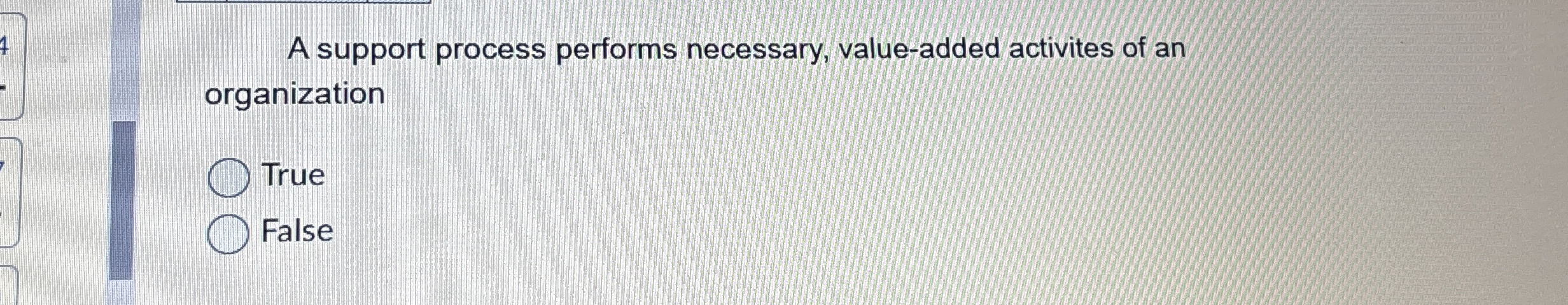 Solved A support process performs necessary, value-added | Chegg.com