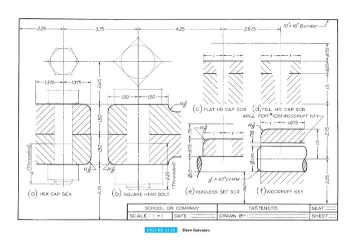 Solved Draw the different fasteners as shown in the | Chegg.com