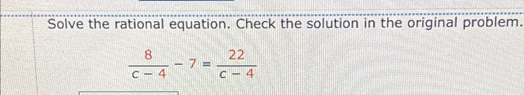 Solved Solve the rational equation. Check the solution in | Chegg.com
