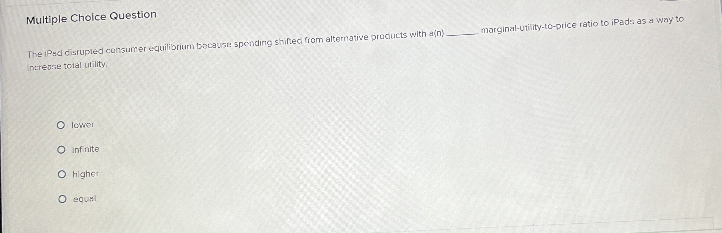 Solved Multiple Choice QuestionThe iPad disrupted consumer | Chegg.com