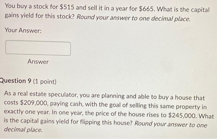 Solved You buy a stock for $515 and sell it in a year for | Chegg.com