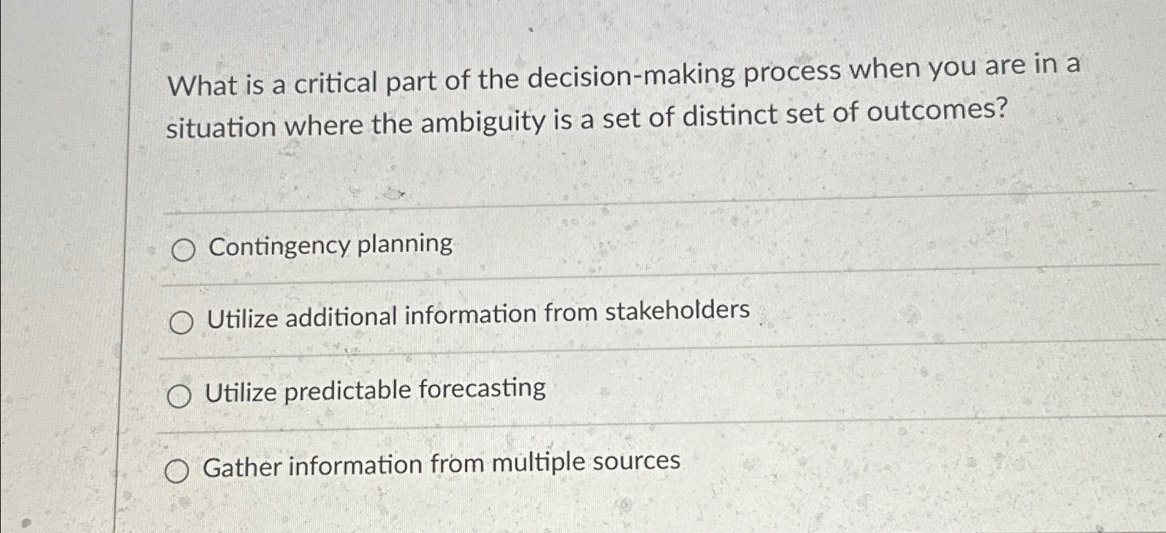 Solved What is a critical part of the decision-making | Chegg.com