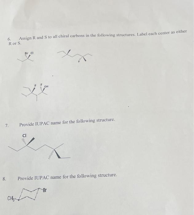 Solved 6. Assign R and S to all chiral carbons in the | Chegg.com