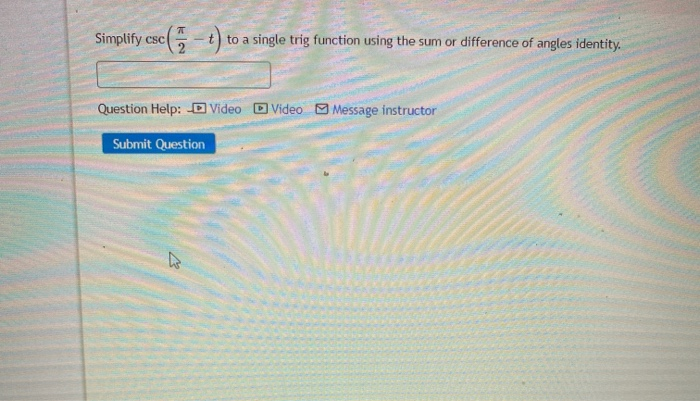Solved Simplify csc ( 3 – t) to a single trig function using | Chegg.com