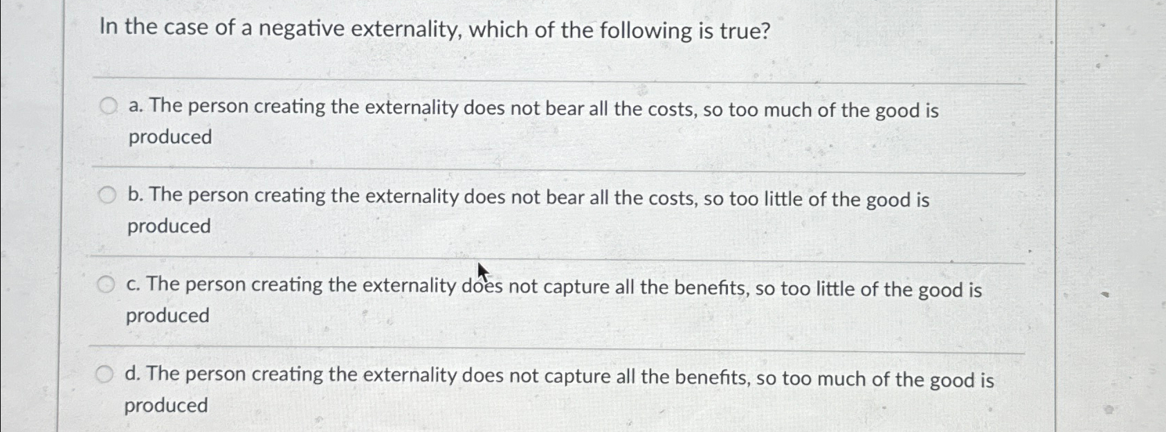 Solved In the case of a negative externality, which of the | Chegg.com