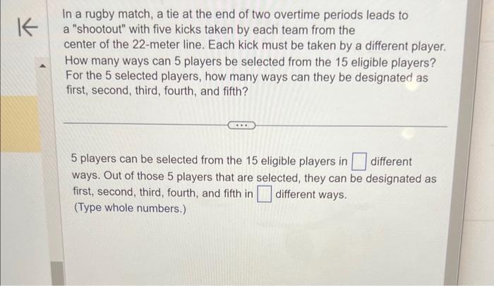 Solved In a rugby match, a tie at the end of two overtime | Chegg.com