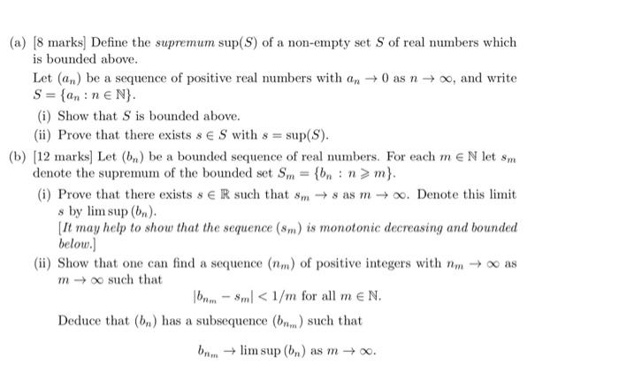 Solved (a) (8 marks] Define the supremum sup(S) of a | Chegg.com