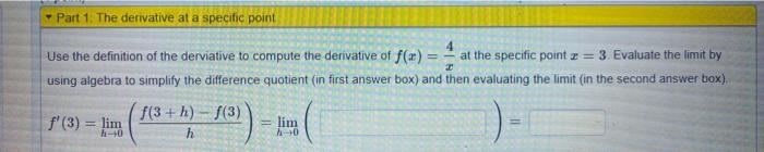 Solved (1 point) Part 1: Limit of a difference quotient | Chegg.com