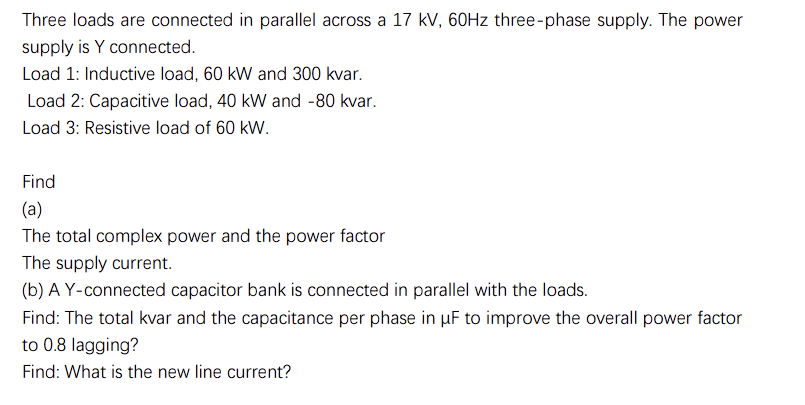 Solved Three loads are connected in parallel across a | Chegg.com