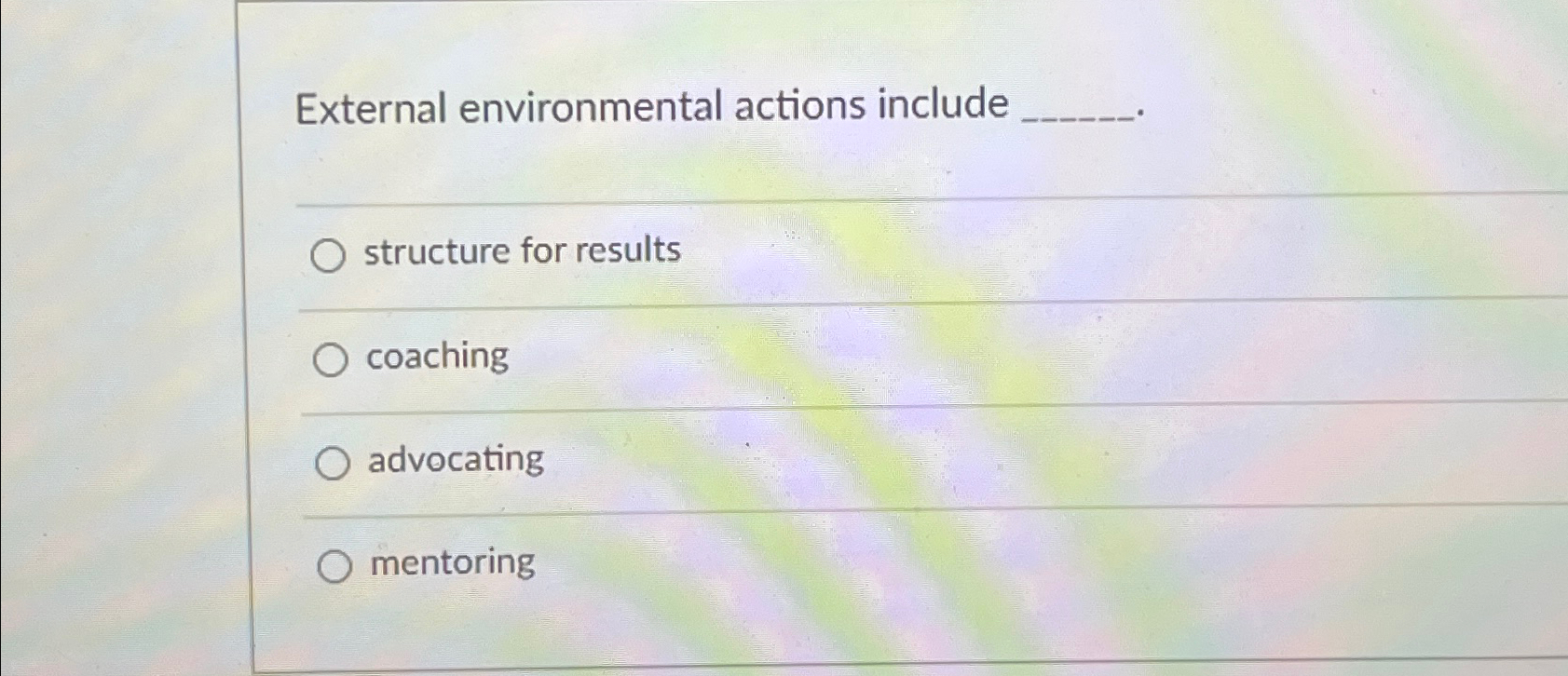 Solved External environmental actions includestructure for | Chegg.com