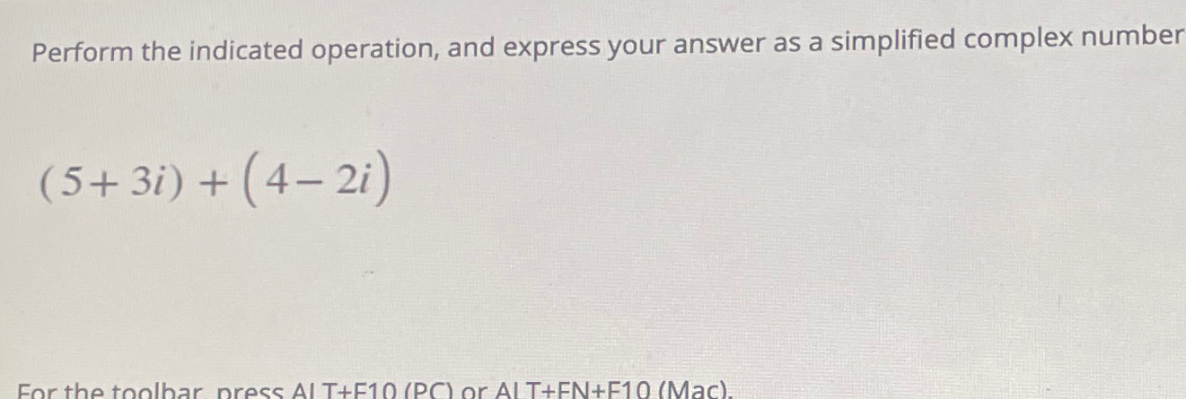 Solved Perform the indicated operation, and express your | Chegg.com