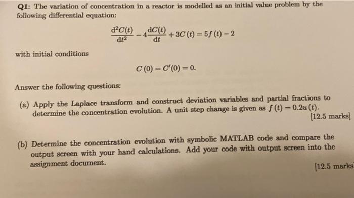 Solved & Q1: The variation of concentration in a reactor is | Chegg.com