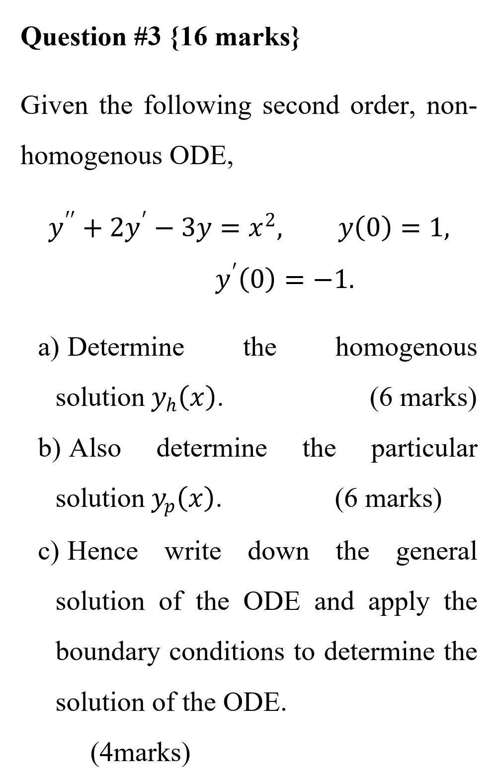 Solved Question \#3 \{16 marks\} Given the following second | Chegg.com