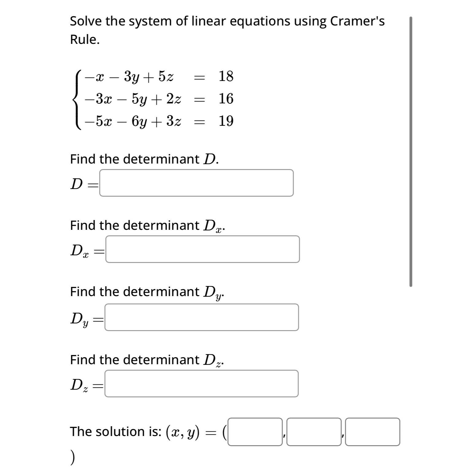 Solved Solve the system of linear equations using Cramer's | Chegg.com