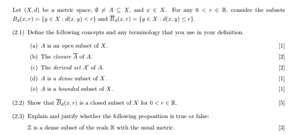 Solved Let (x,d) ﻿be a metric space, O?≠Asubex, and xinx. | Chegg.com