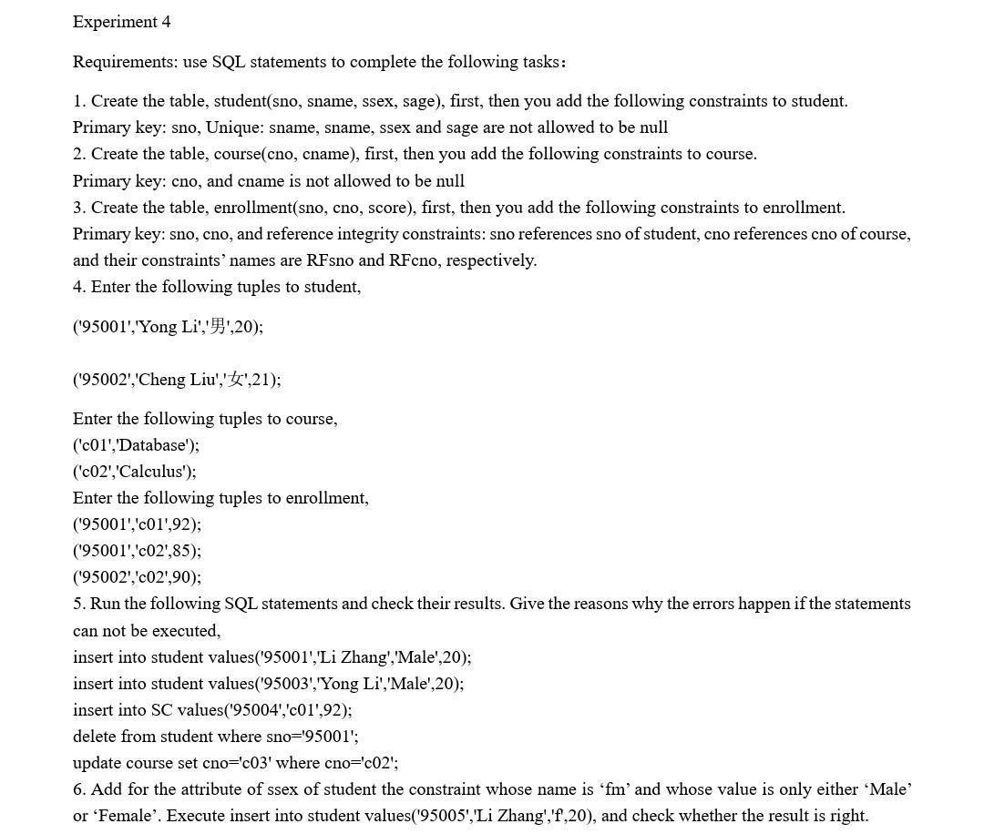 Experiment 4 Requirements: use SQL statements to | Chegg.com
