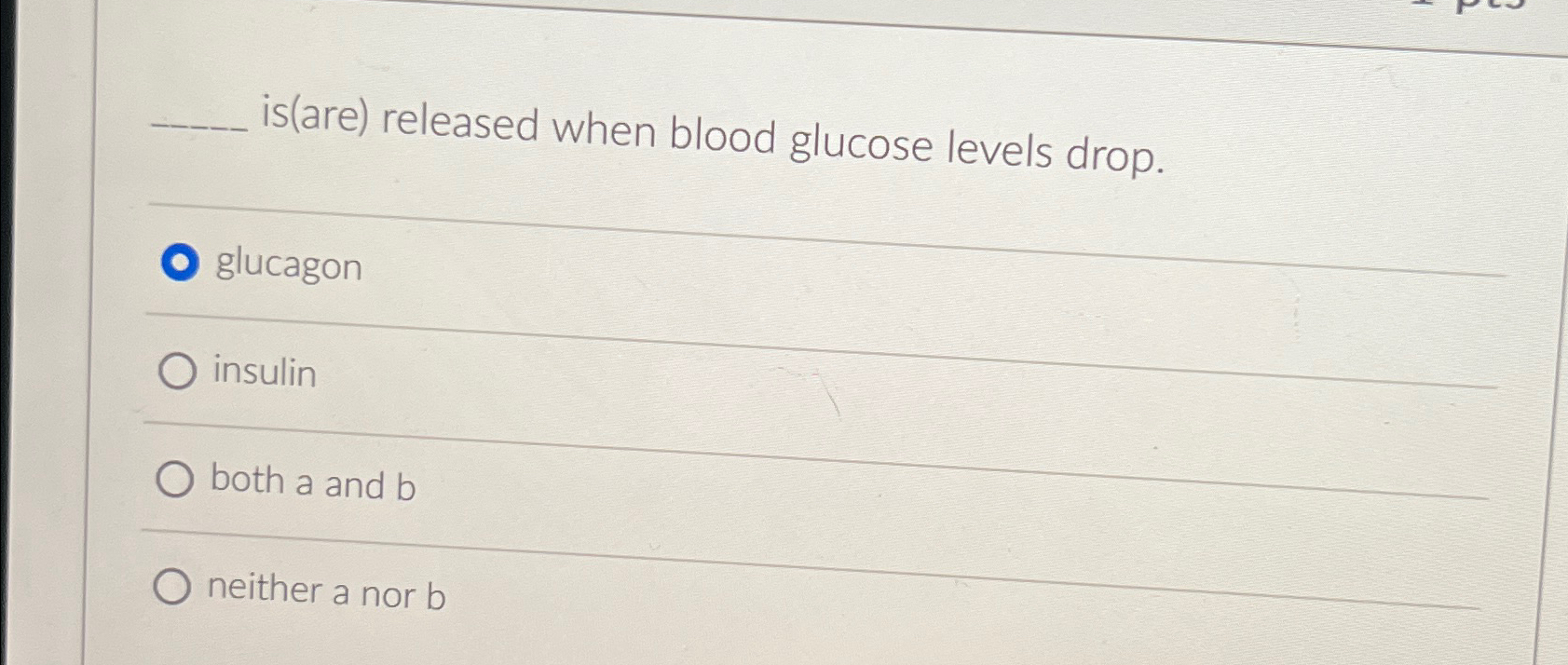 Solved is(are) ﻿released when blood glucose levels | Chegg.com