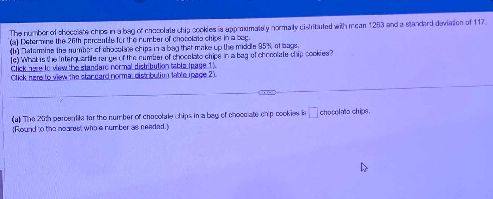 Solved The number of chocolate chips in a bag of chocolate | Chegg.com