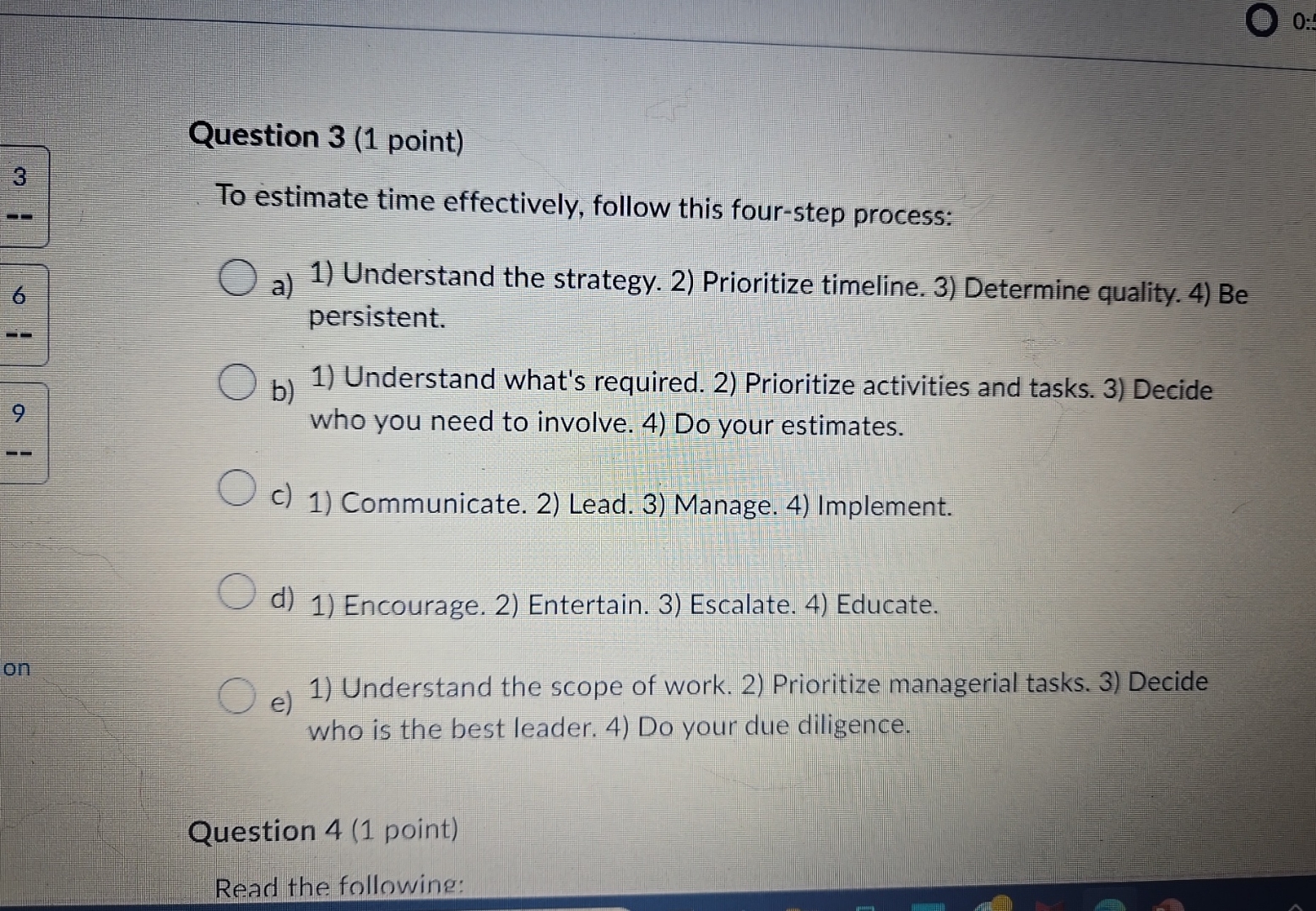Solved Question 3 (1 ﻿point)To estimate time effectively, | Chegg.com