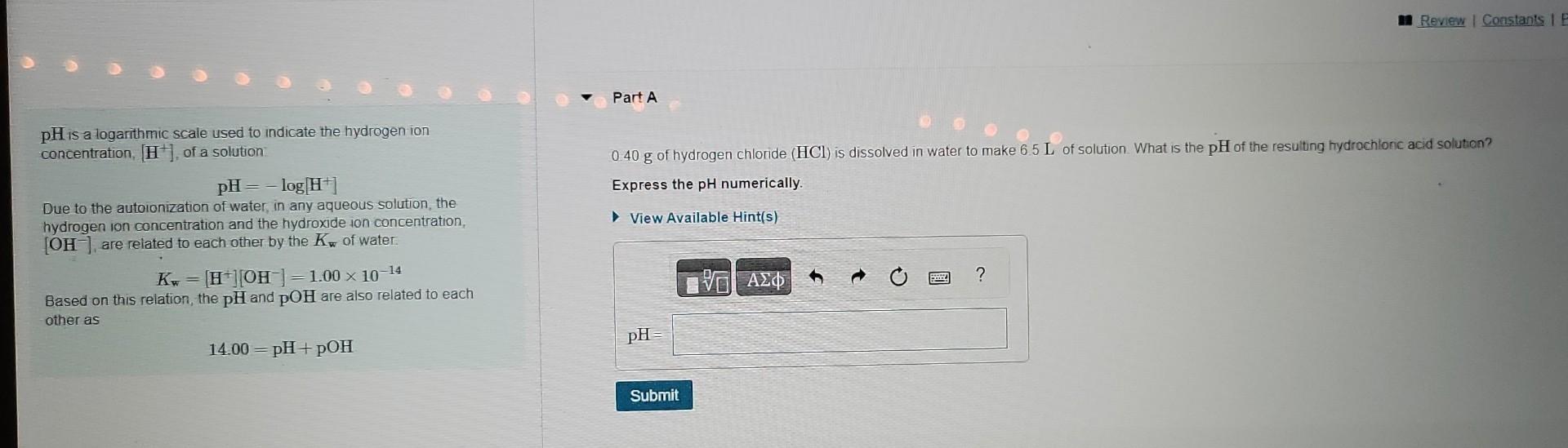 Solved pH is a logarithmic scale used to indicate the | Chegg.com