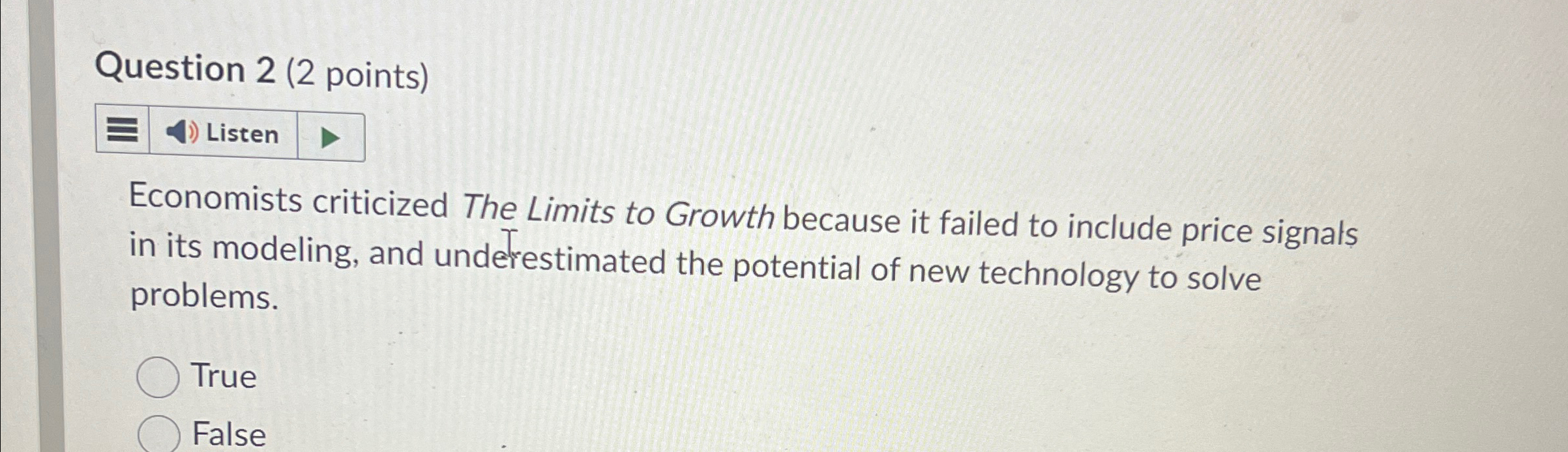 Solved Question 2 (2 ﻿points)Economists criticized The | Chegg.com