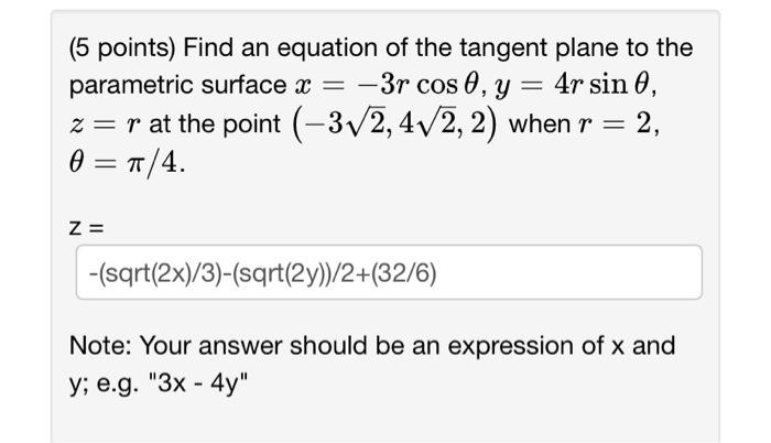 Solved (5 points) Find an equation of the tangent plane to | Chegg.com