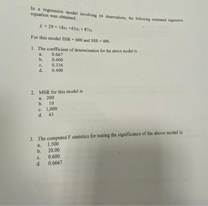Solved In a regression model involving 44 observations, the | Chegg.com