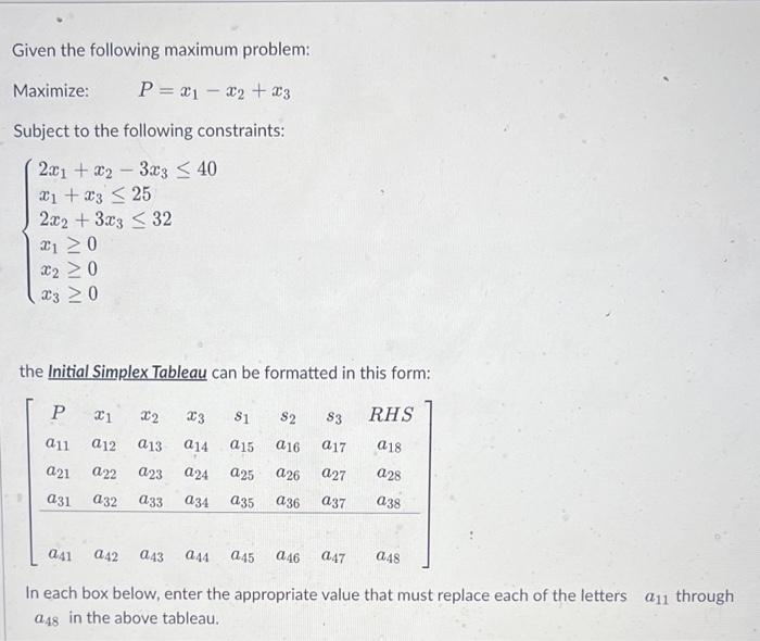 Solved Given the following maximum problem: Maximize: | Chegg.com
