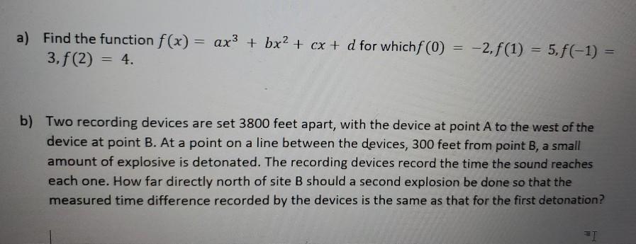 Solved a) Find the function f(x) = ax3 + bx2 + cx + d for | Chegg.com