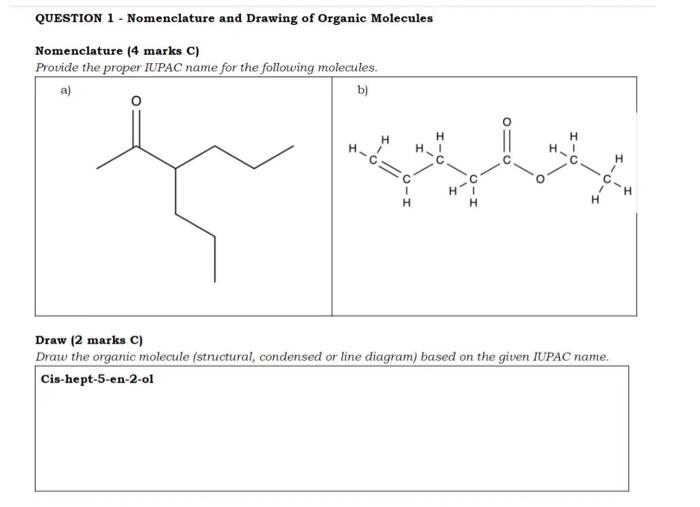 Solved QUESTION 1 - Nomenclature and Drawing of Organic | Chegg.com