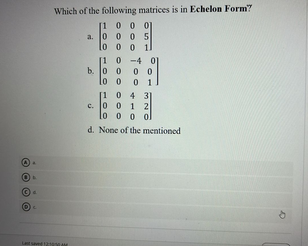 Solved Which of the following matrices is in Echelon | Chegg.com