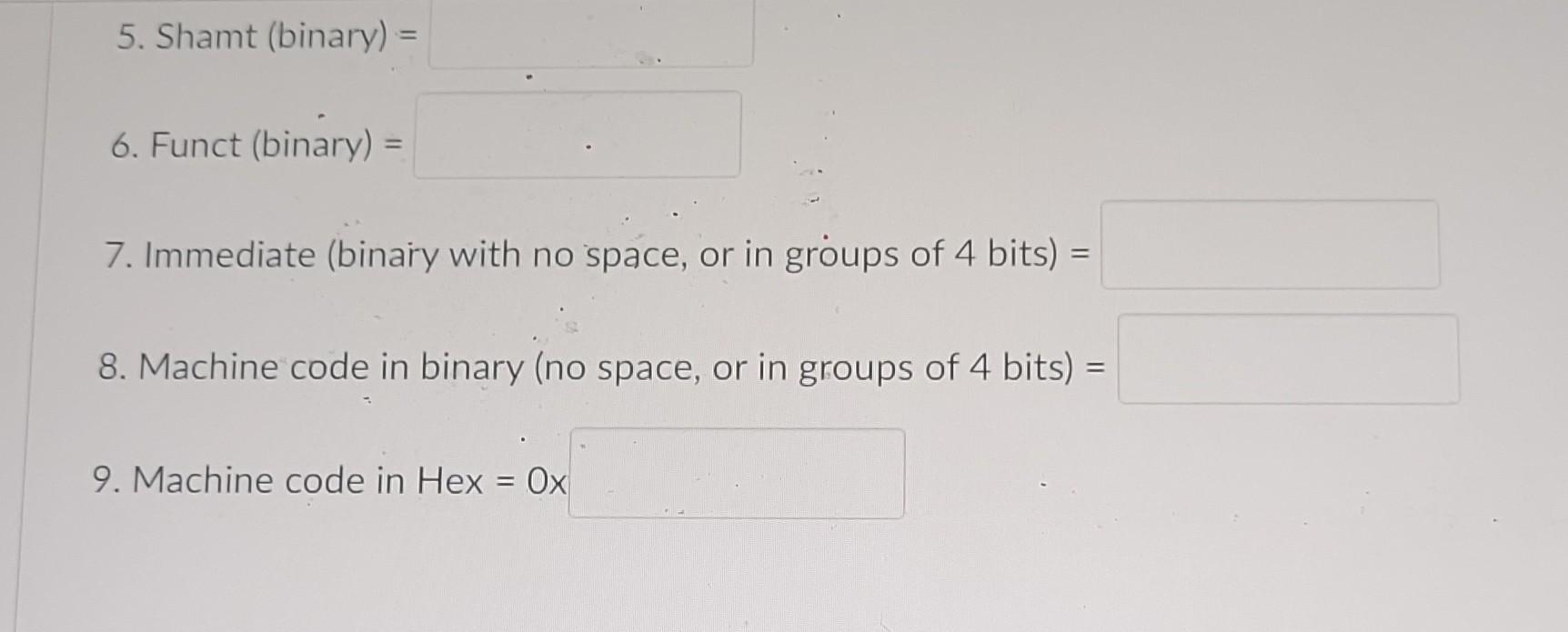 Solved Translate the following MIPS instruction into machine | Chegg.com