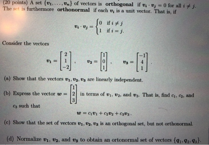 Solved (20 points) A set {V1, ...,Vn} of vectors is | Chegg.com