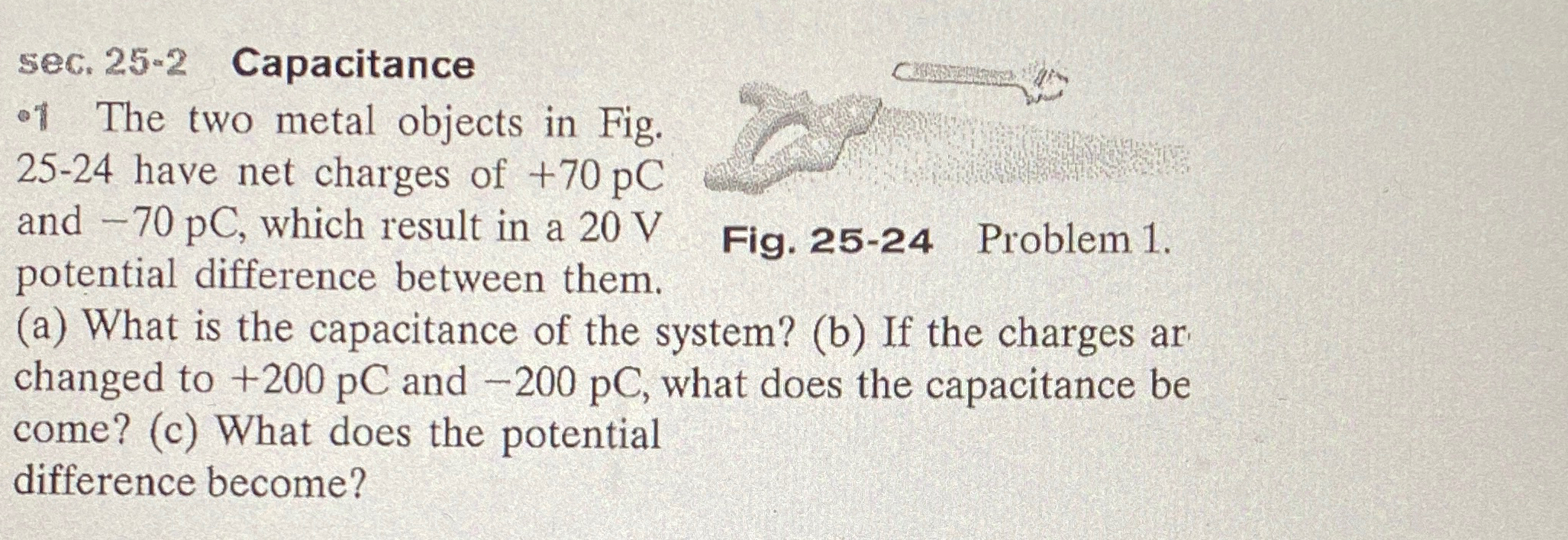 Solved sec. 25-2 ﻿Capacitance-1 ﻿The two metal objects in | Chegg.com