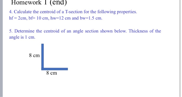 Solved Homework 1 (end) 4. Calculate the centroid of a | Chegg.com