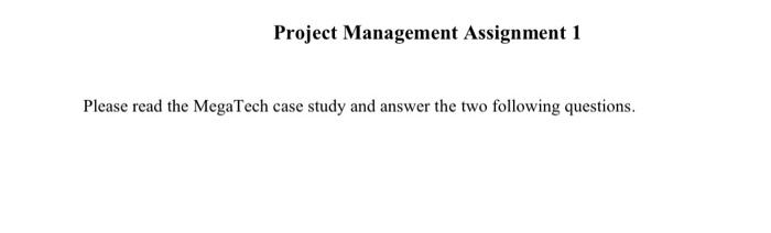 Solved Project Management Assignment 1 Please read the | Chegg.com