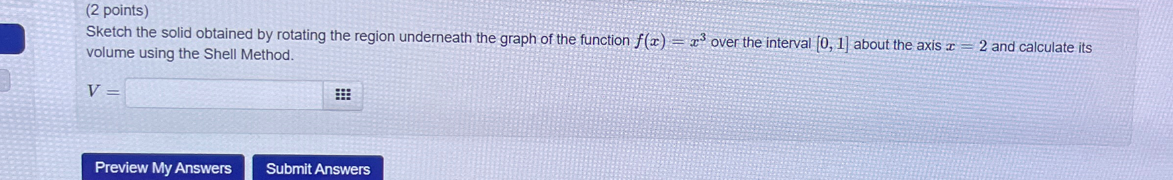 Solved (2 ﻿points)Sketch the solid obtained by rotating the | Chegg.com