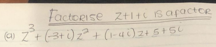 Solved Factorise z+1+i ﻿is | Chegg.com