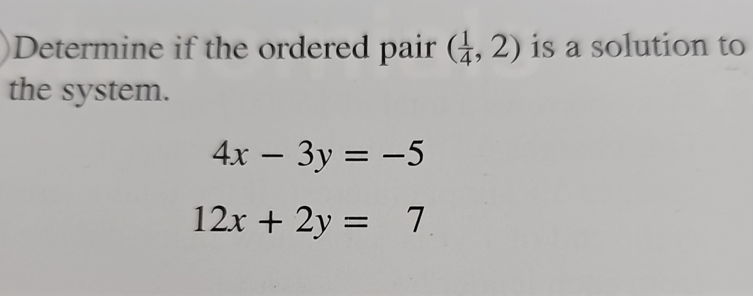 Solved Determine if the ordered pair (14,2) ﻿is a solution | Chegg.com