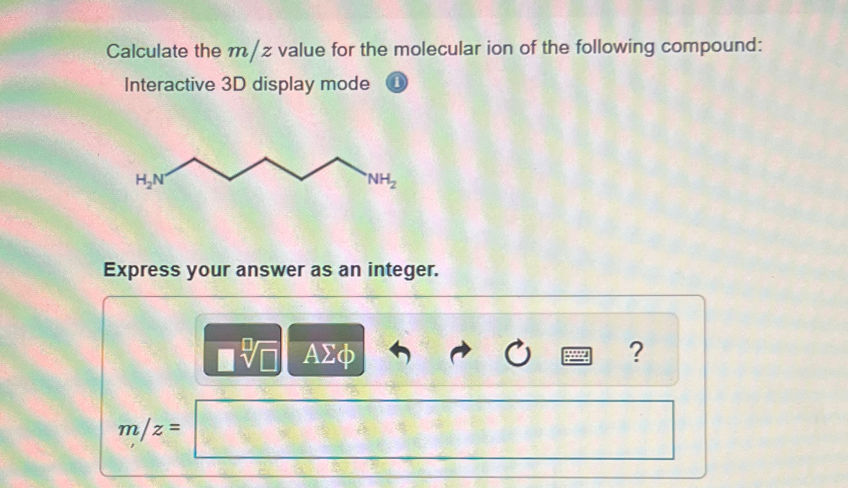 Solved Calculate the mz ﻿value for the molecular ion of the | Chegg.com
